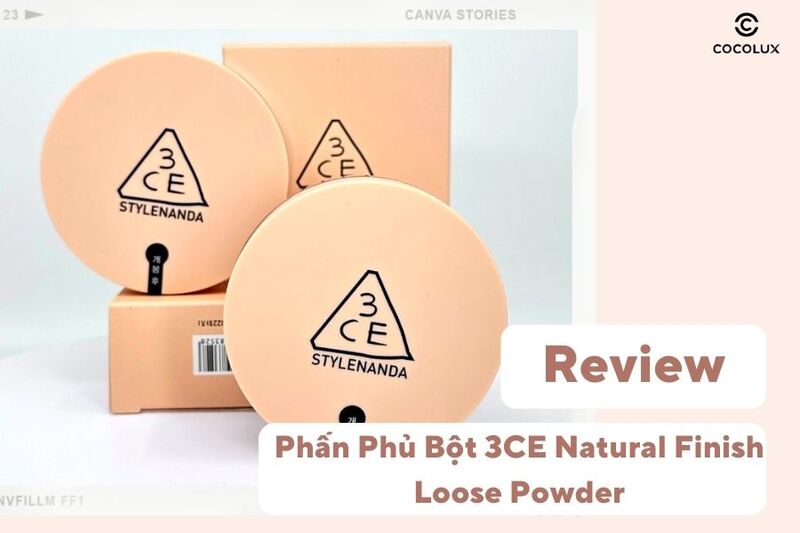 Review Phấn Phủ Bột 3CE Natural Finish Loose Powder