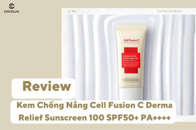 Kem Chống Nắng Cell Fusion C Derma Relief Sunscreen 100 SPF50+ PA++++