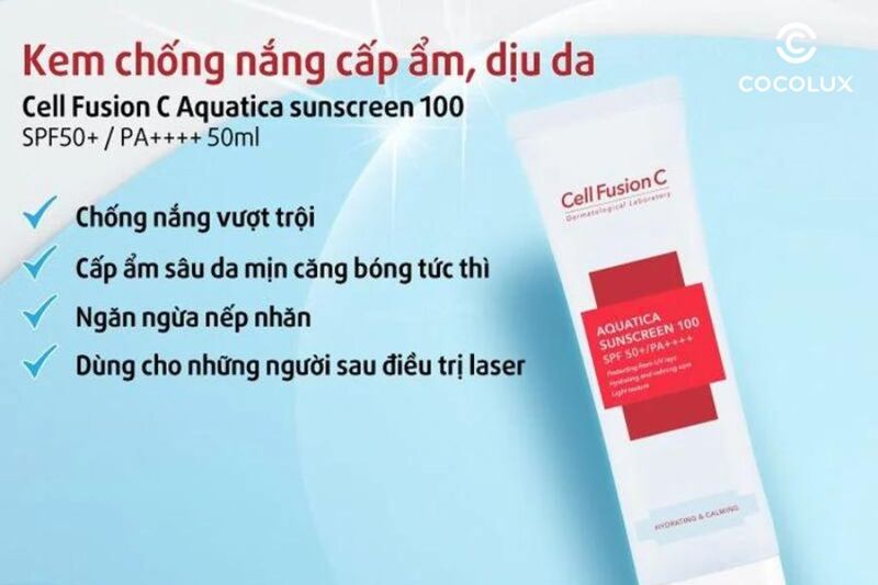 Review Kem Chống Nắng Cell Fusion C Aquatica Sunscreen 100 Cấp Ẩm, Dịu Da