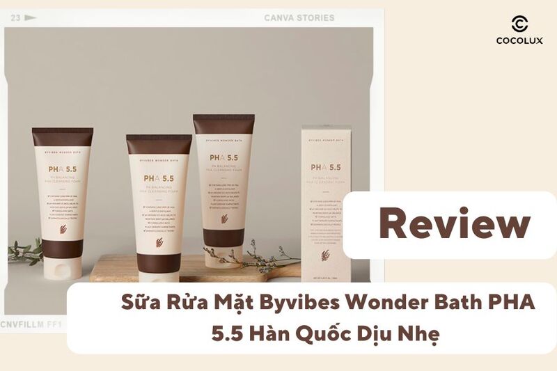 Review Sữa Rửa Mặt Byvibes Wonder Bath PHA 5.5 Hàn Quốc Dịu Nhẹ